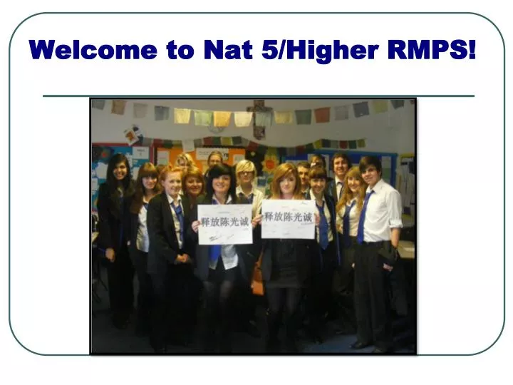 PPT - Welcome to Nat 5/Higher RMPS! PowerPoint Presentation, free ...