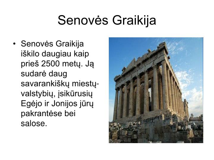 PPT - Senov ės Graikija PowerPoint Presentation - ID:5911115