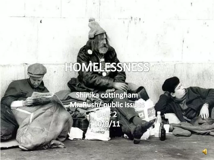 PPT - HOMELESSNESS PowerPoint Presentation, free download - ID:5911398