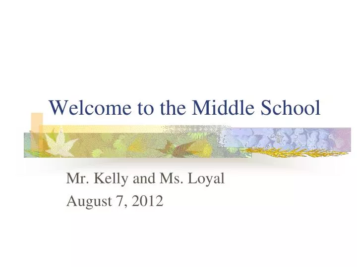 PPT - Welcome to the Middle School PowerPoint Presentation, free ...