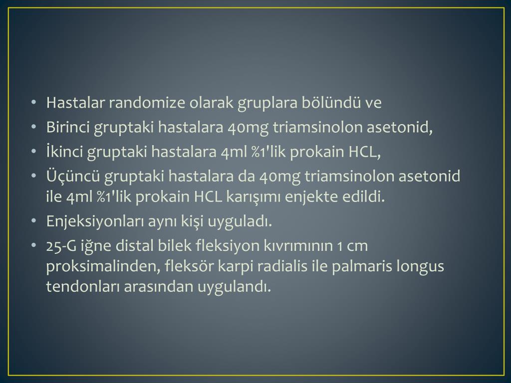 PPT - KTS Tedavisinde Triamsinolon Asetonid ile Prokain HCl’nin ...