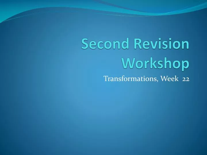 PPT - Second Revision Workshop PowerPoint Presentation, free download ...