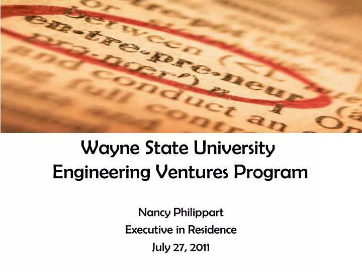 PPT - Wayne State University Engineering Ventures Program PowerPoint ...