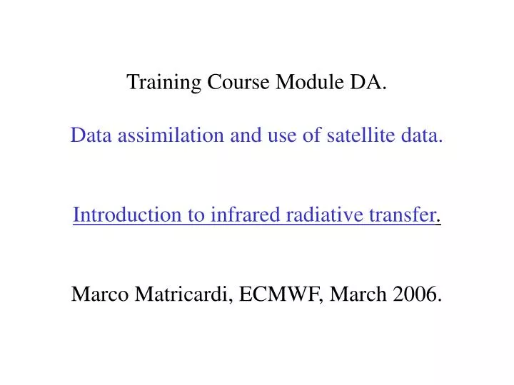 PPT - Why learn about radiative transfer PowerPoint Presentation, free ...