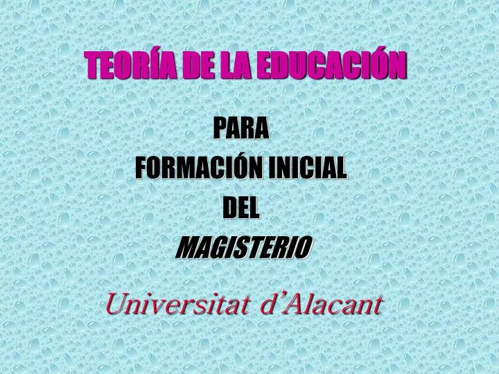 PPT - TEORÍA DE LA EDUCACIÓN PowerPoint Presentation, free download - ID:5915498