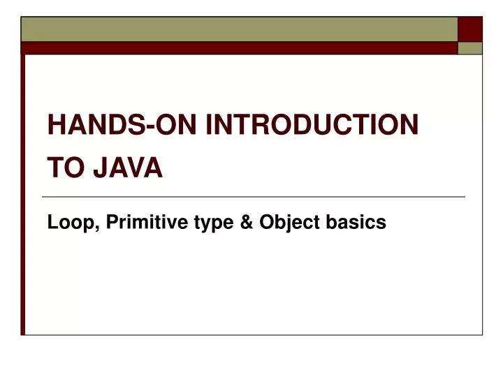 PPT - CSC1030 HANDS-ON INTRODUCTION TO JAVA PowerPoint Presentation ...