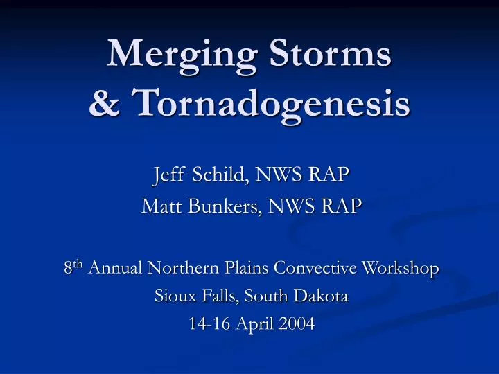 PPT - Merging Storms & Tornadogenesis PowerPoint Presentation, free ...