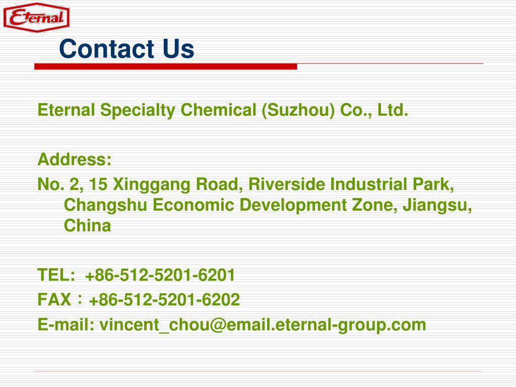 PPT - Eternal Specialty Chemical (Suzhou) Co., Ltd. PowerPoint ...
