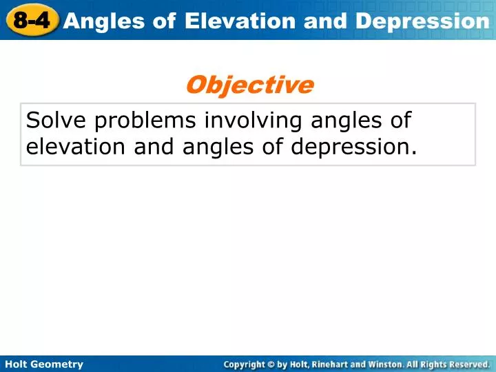 PPT - Solve problems involving angles of elevation and angles of ...