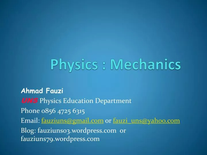 PPT - Physics : Mechanics PowerPoint Presentation, free download - ID ...
