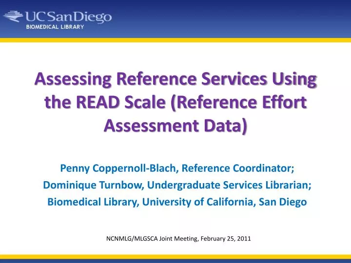 PPT - Assessing Reference Services Using the READ Scale (Reference ...