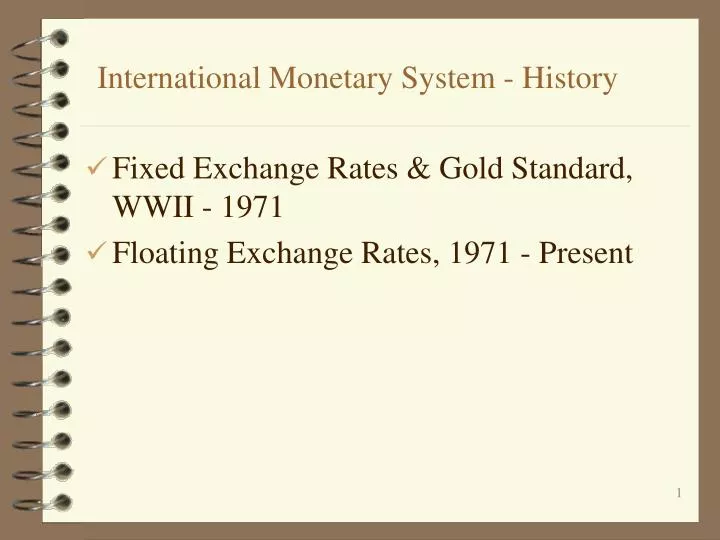 PPT - International Monetary System - History PowerPoint Presentation ...