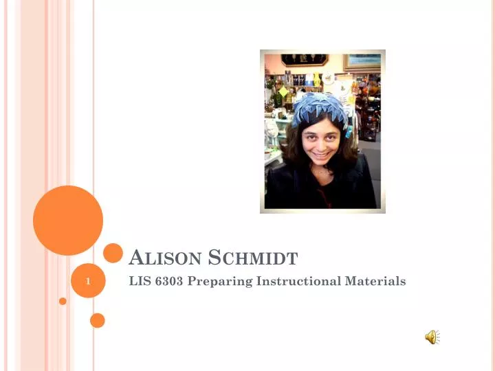 PPT - Alison Schmidt PowerPoint Presentation, free download - ID:5925064
