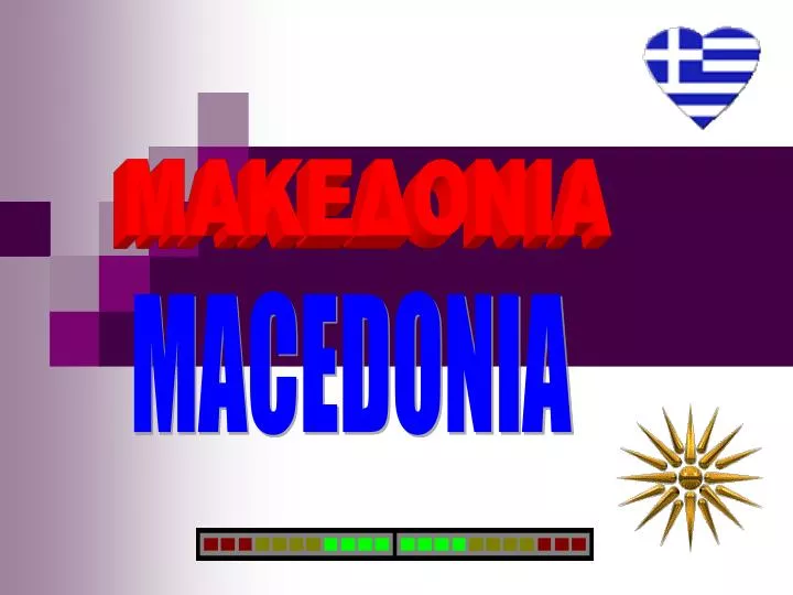 PPT - MACEDONIA PowerPoint Presentation, free download - ID:5926918