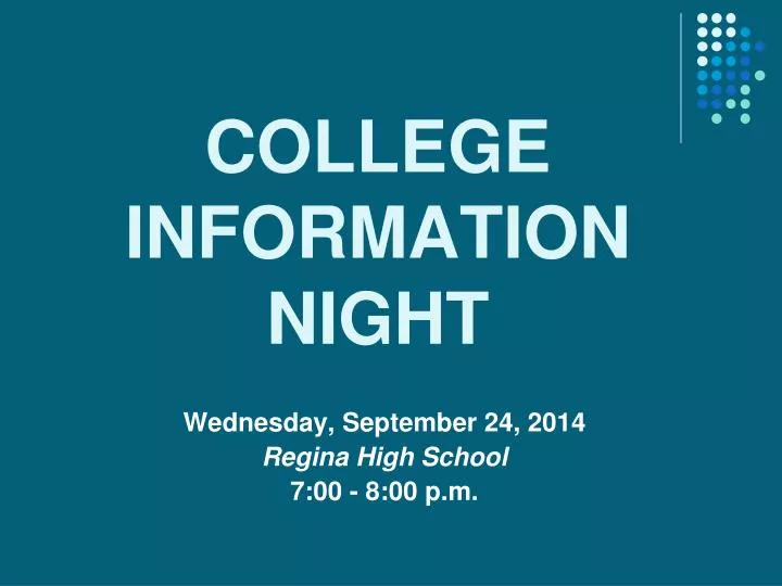 PPT - COLLEGE INFORMATION NIGHT PowerPoint Presentation, free download ...