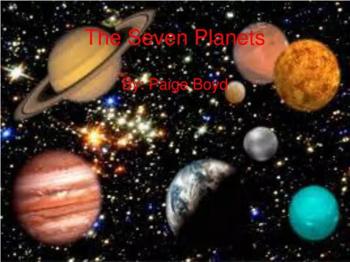 PPT - The Seven Planets PowerPoint Presentation, free download - ID:5930571