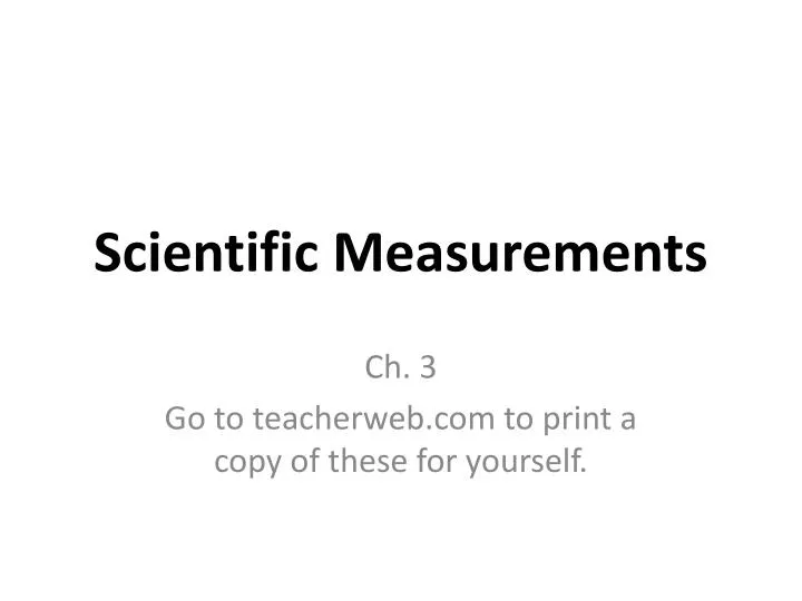 PPT - Scientific Measurements PowerPoint Presentation, free download ...