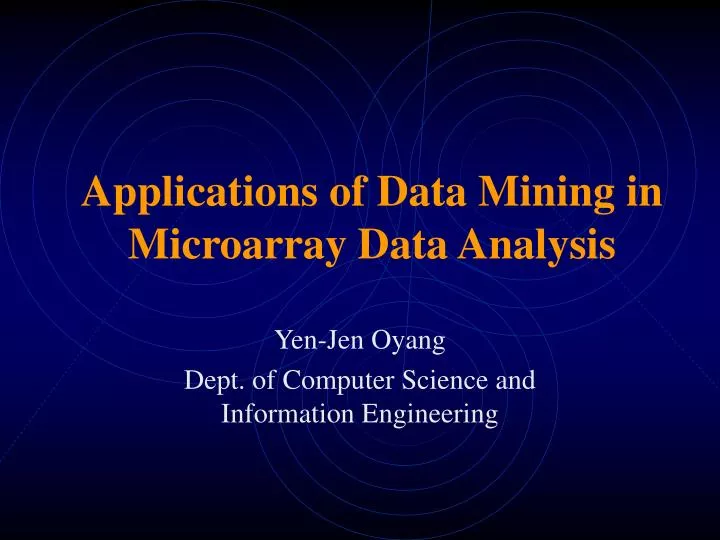 PPT - Applications of Data Mining in Microarray Data Analysis ...