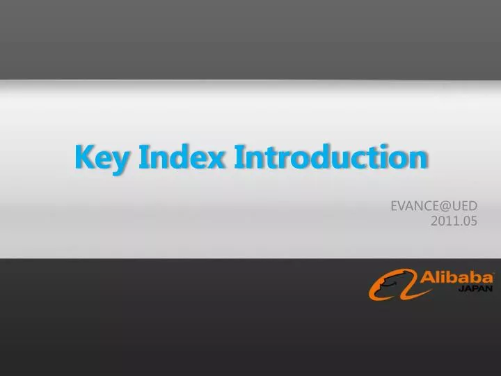 PPT - Key Index Introduction PowerPoint Presentation, free download ...