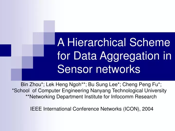 Ppt A Hierarchical Scheme For Data Aggregation In Sensor Networks