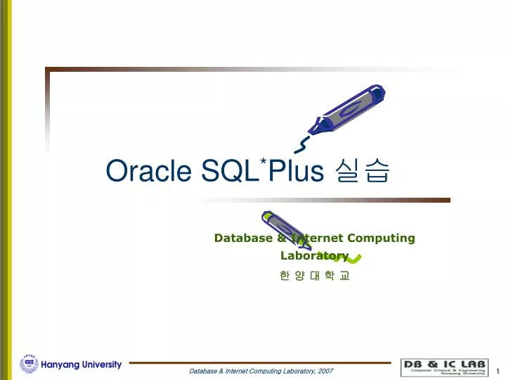 PPT - Oracle SQL * Plus 실습 PowerPoint Presentation, free download - ID ... PPT - Oracle SQL * Plus 실습 PowerPoint Presentation, free download - ID ...