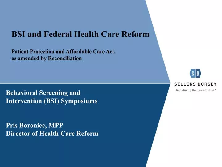 PPT - BSI and Federal Health Care Reform Patient Protection and ...
