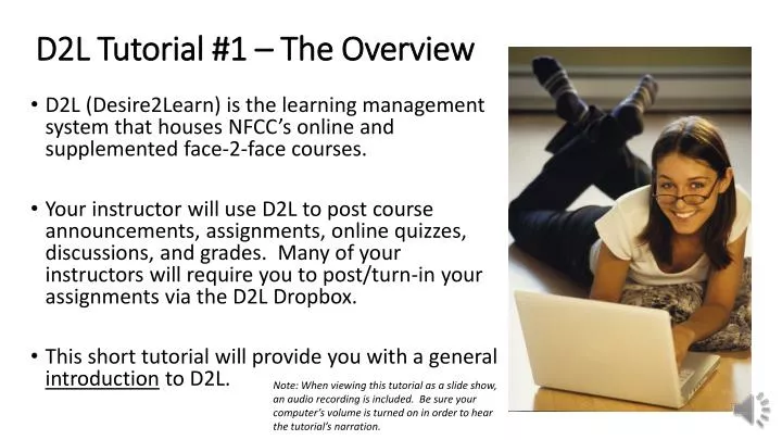PPT - D2L Tutorial #1 – The Overview PowerPoint Presentation, free download - ID:5942301