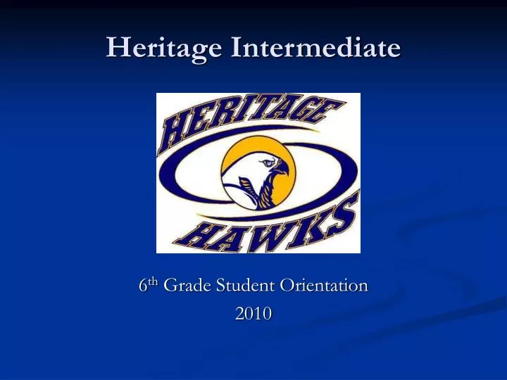 PPT - Heritage Intermediate PowerPoint Presentation, free download - ID ...