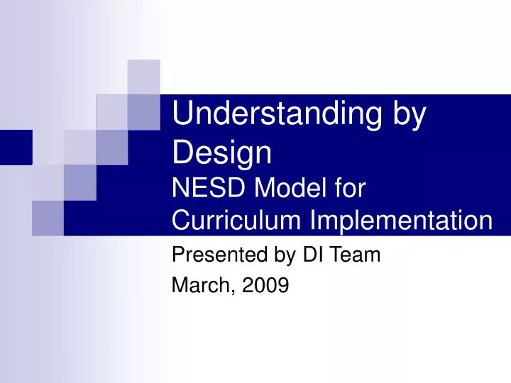 PPT - Understanding by Design NESD Model for Curriculum Implementation ...