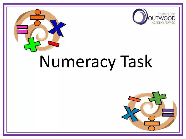 PPT - Numeracy Task PowerPoint Presentation, free download - ID:5944092
