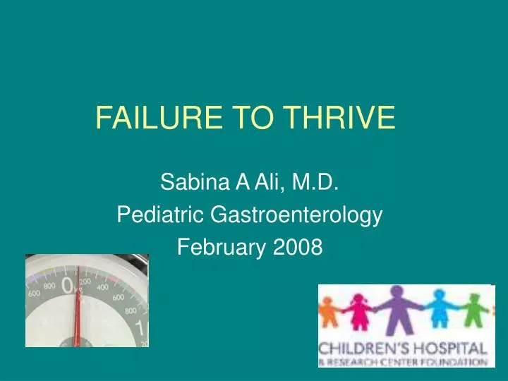 PPT - FAILURE TO THRIVE PowerPoint Presentation, free download - ID:5946065