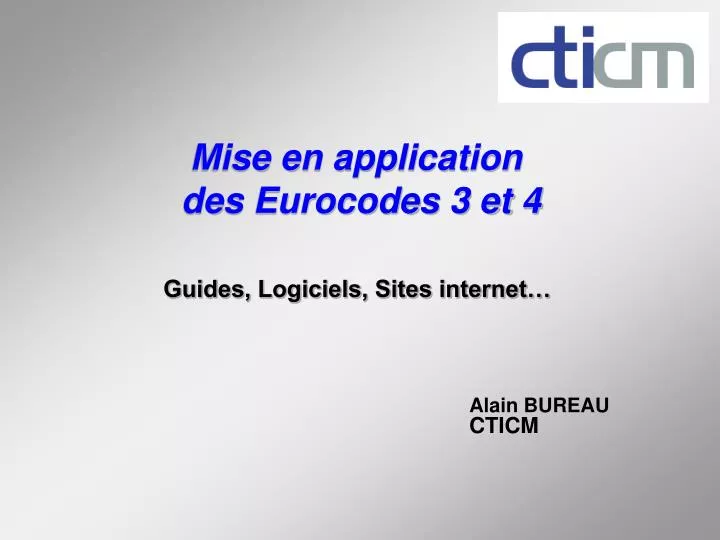 PPT - Mise en application des Eurocodes 3 et 4 PowerPoint Presentation ...