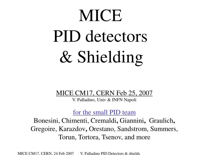 PPT - MICE PID detectors & Shielding PowerPoint Presentation, free ...