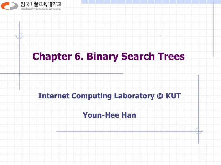 PPT - Chapter 6. Binary Search Trees PowerPoint Presentation, free ...