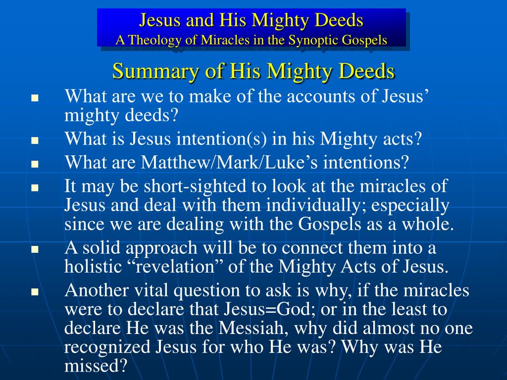 PPT - Jesus and His Mighty Deeds A Theology of Miracles in the Synoptic ...