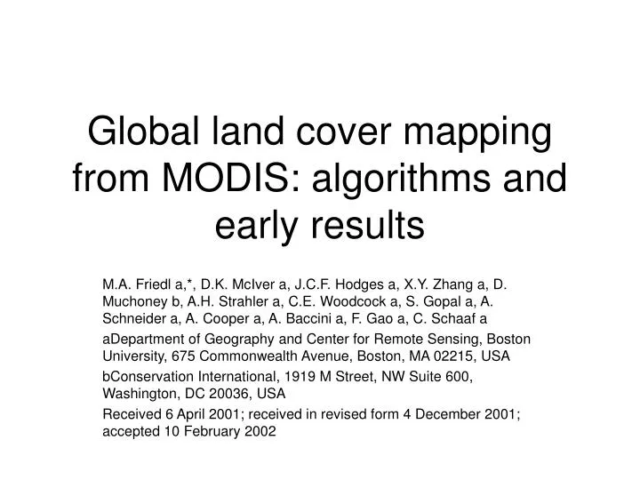 PPT - Global land cover mapping from MODIS: algorithms and early results PowerPoint Presentation ...