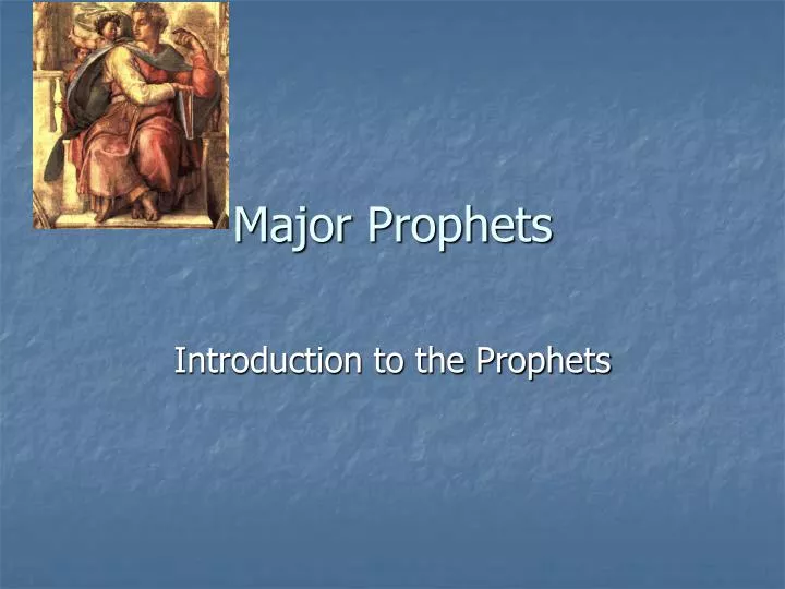 PPT - Major Prophets PowerPoint Presentation, free download - ID:5949090