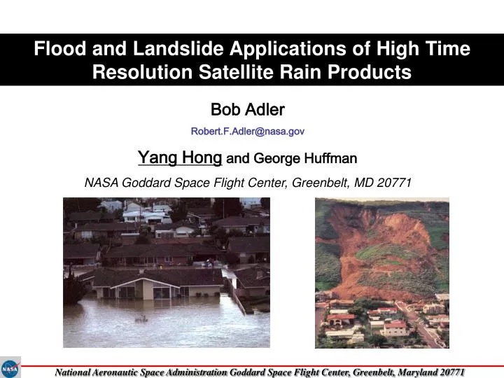 PPT - Bob Adler Robert.F.Adler@nasa Yang Hong and George Huffman ...