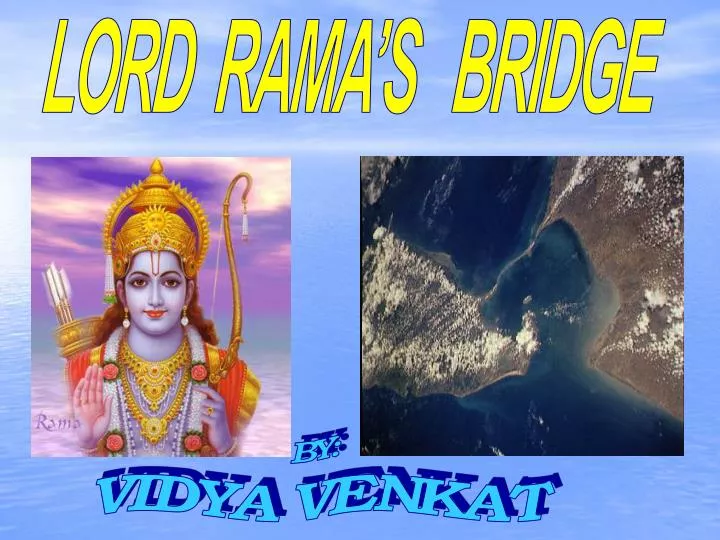 PPT - LORD RAMA’S BRIDGE PowerPoint Presentation, free download - ID ...