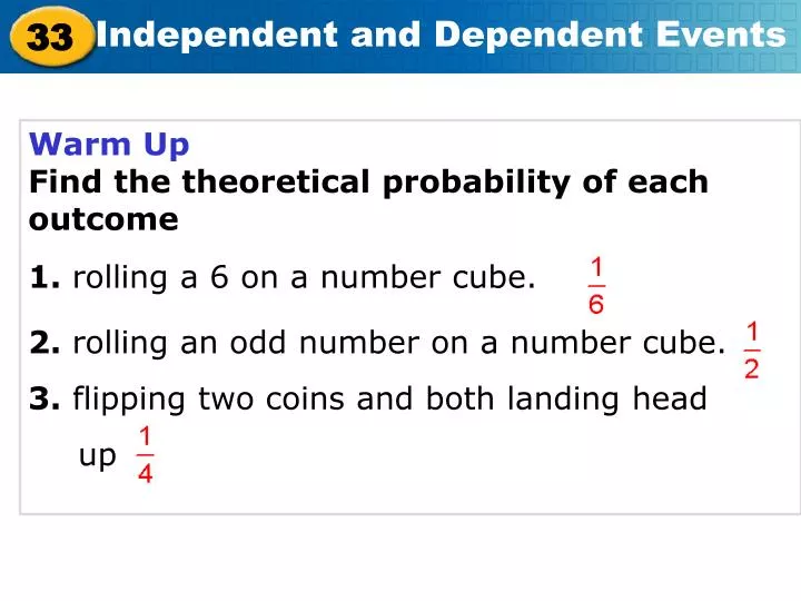 PPT - Warm Up Find the theoretical probability of each outcome 1 ...