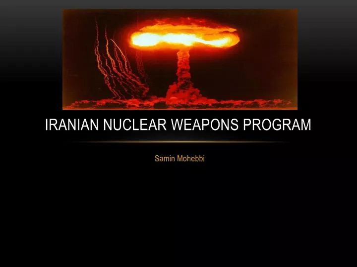 PPT - Iranian Nuclear Weapons program PowerPoint Presentation, free download - ID:5953794