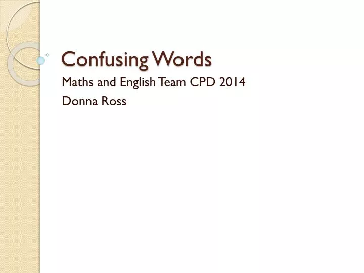 PPT - Confusing Words PowerPoint Presentation, free download - ID:5954851