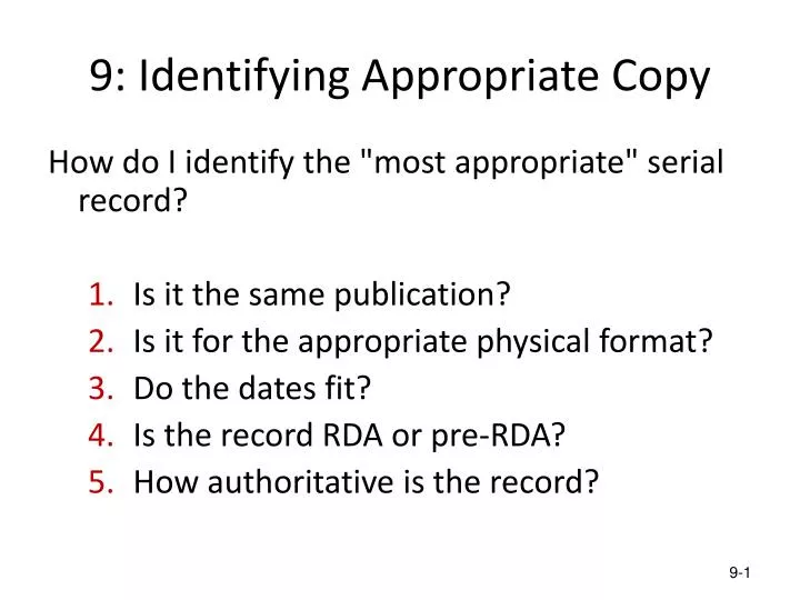 PPT - 9: Identifying Appropriate Copy PowerPoint Presentation, free ...
