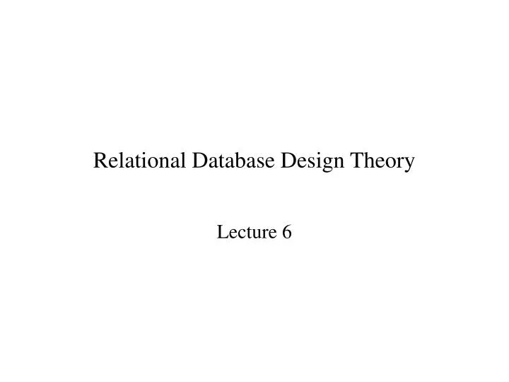 PPT - Relational Database Design Theory PowerPoint Presentation, free ...