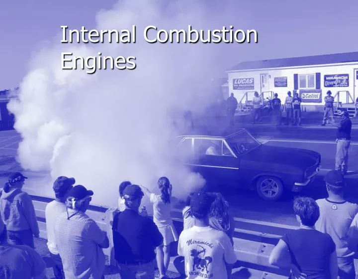 PPT - Internal Combustion Engines PowerPoint Presentation, free ...