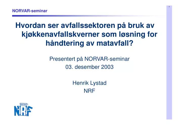 PPT - NORVAR-seminar PowerPoint Presentation, free download - ID:5957341