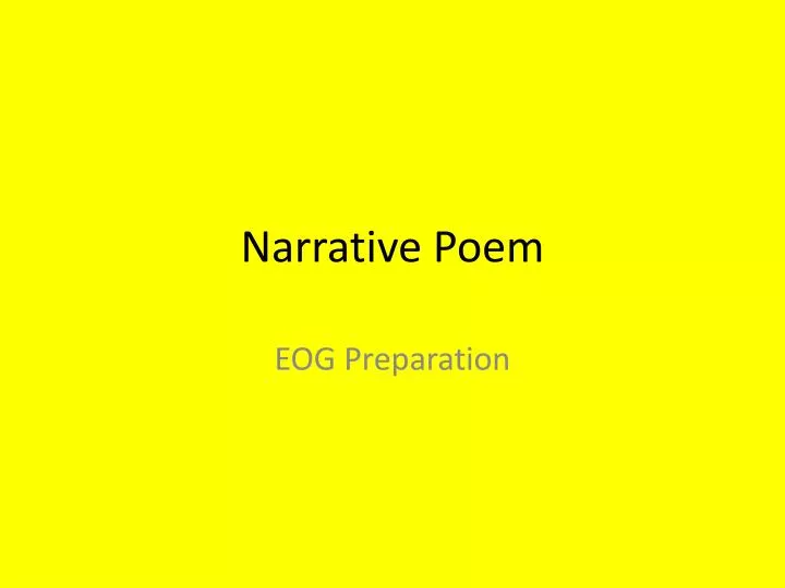 PPT - Narrative Poem PowerPoint Presentation, free download - ID:5957627