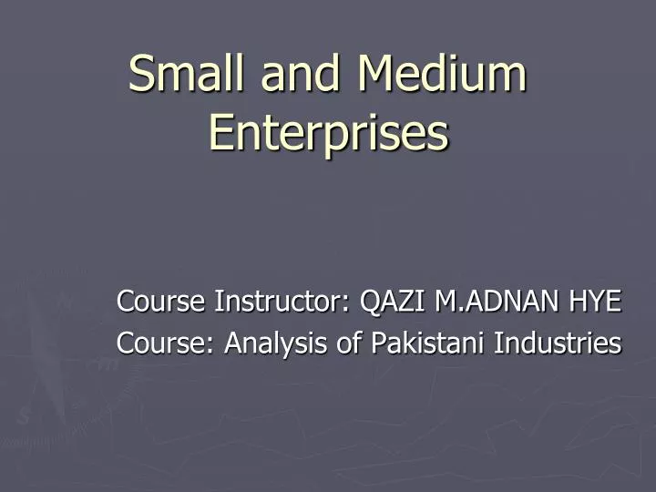 PPT - Small and Medium Enterprises PowerPoint Presentation, free ...