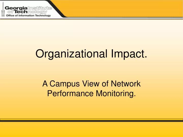 PPT - Organizational Impact. PowerPoint Presentation, free download ...