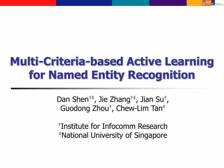 Ppt Multi Criteria Based Active Learning For Named Entity Recognition Powerpoint Presentation